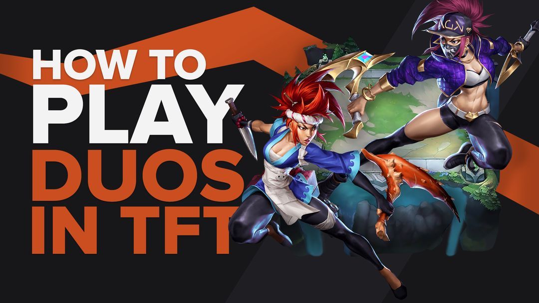 All You Need to Know About How to Play Duos in TFT | TGG